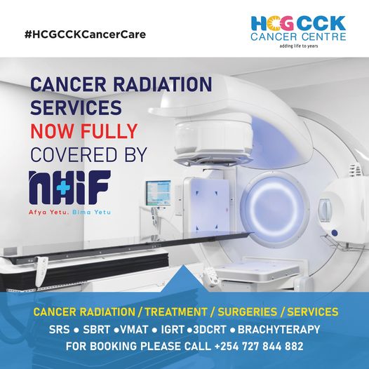 Cancer Radiation Services is now fully covered by NHIF - HCG CCK Cancer ...